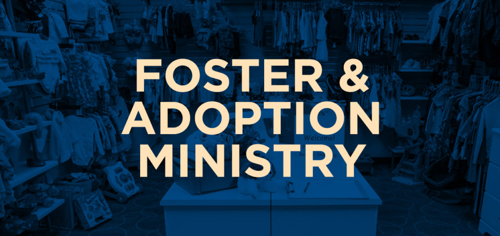 Foster/Adoption Ministry - Woodlands Church